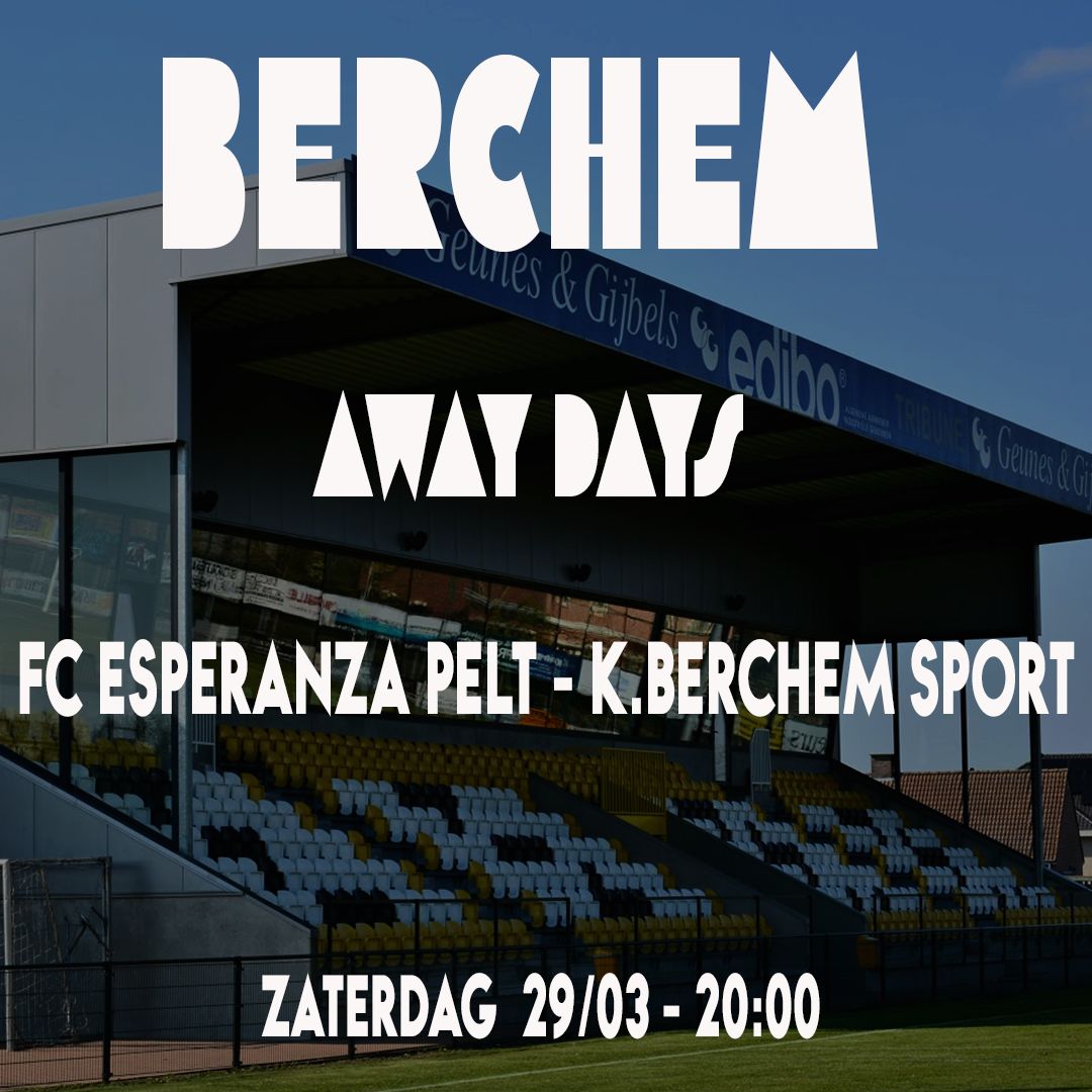De away day van het jaar? - Berchem Sport